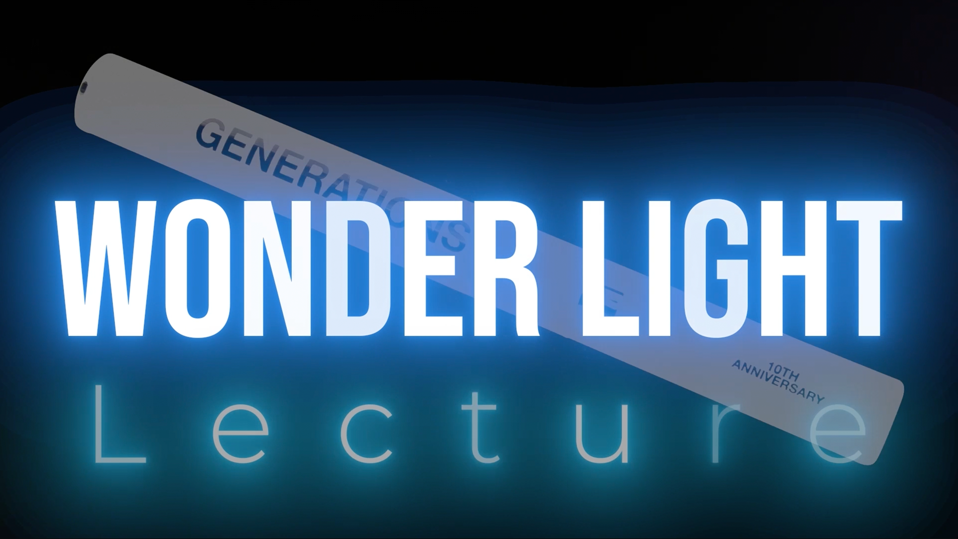 "THE BEST ワンダーライト" レクチャー動画!!2023/3/24(金)GENERATIONS | CL - LDH所属アーティストの動画・MV視聴サービス