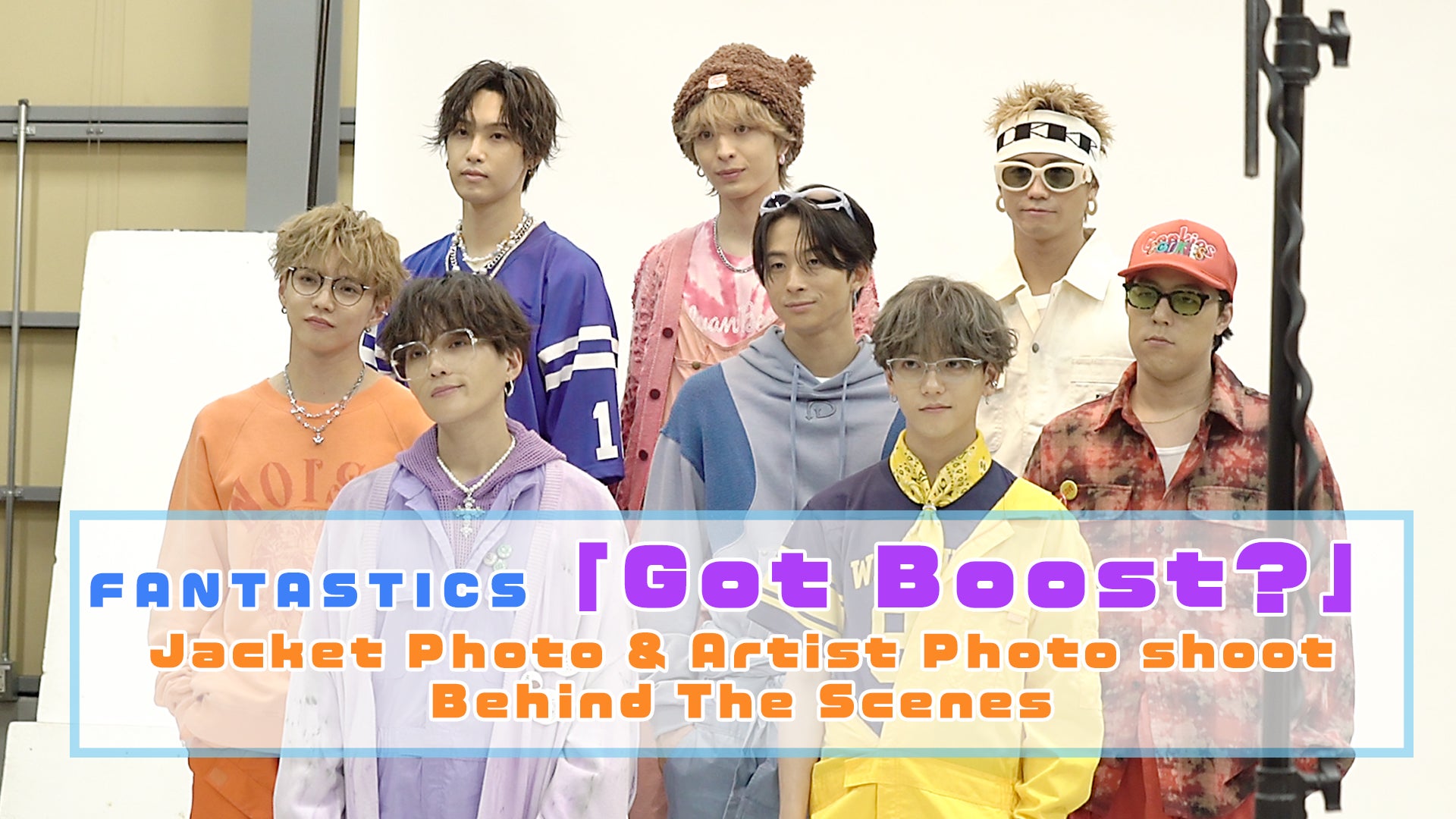FANTASTICS「Got Boost？」Jacket Photo & Artist Photo shoot Behind The Scenes | CL - LDH所属アーティストの動画 ...